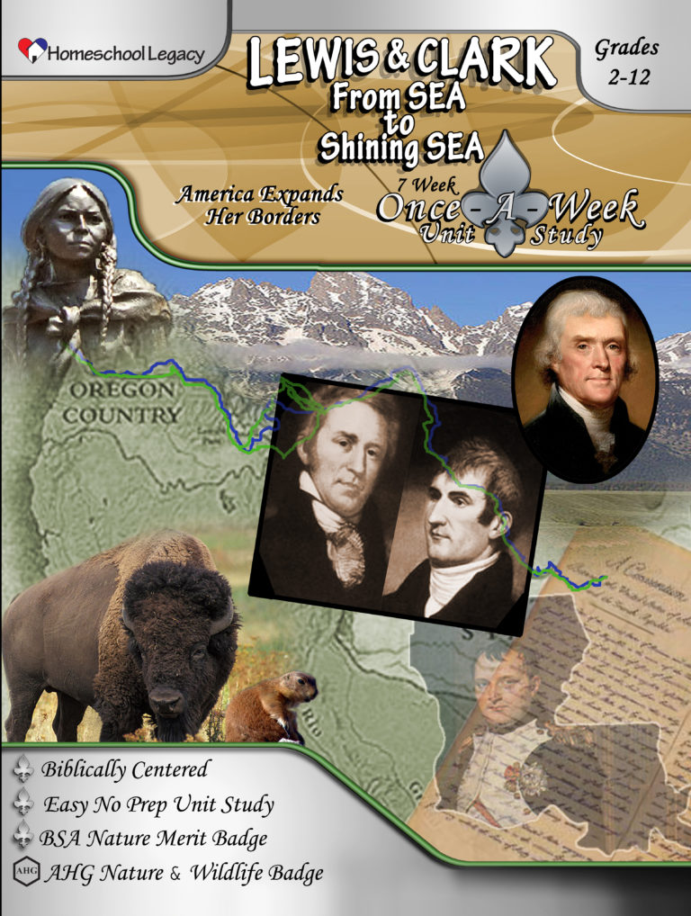 Lewis and Clark: From Sea to Shining Sea - Homeschool Legacy