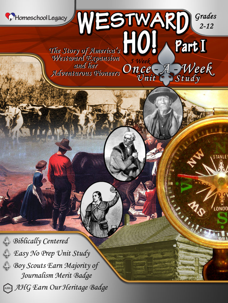 Westward Ho! Part I - The Story of America's frontiersmen, pioneers ...